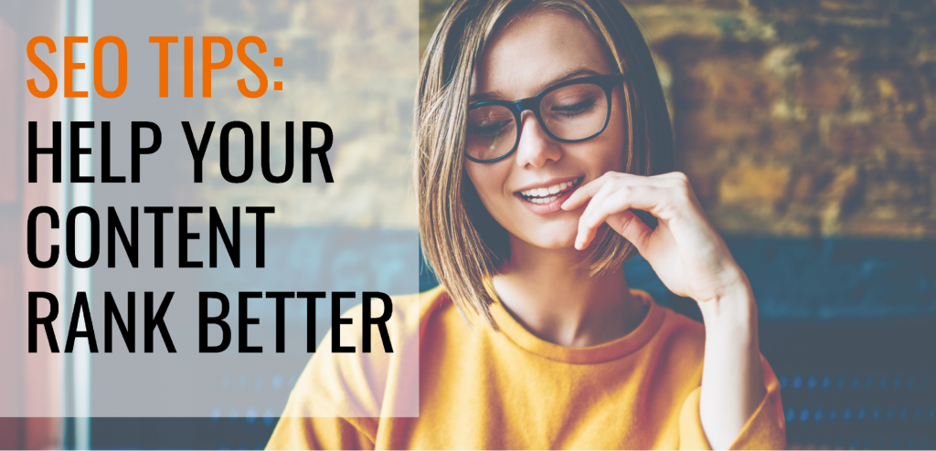 SEO Tips: Help Your Content Rank Better - Gary Nealon