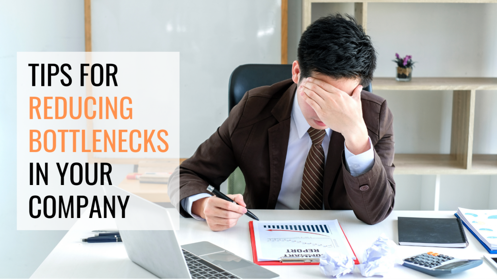 Tips for Reducing Bottlenecks In Your Company - Gary Nealon